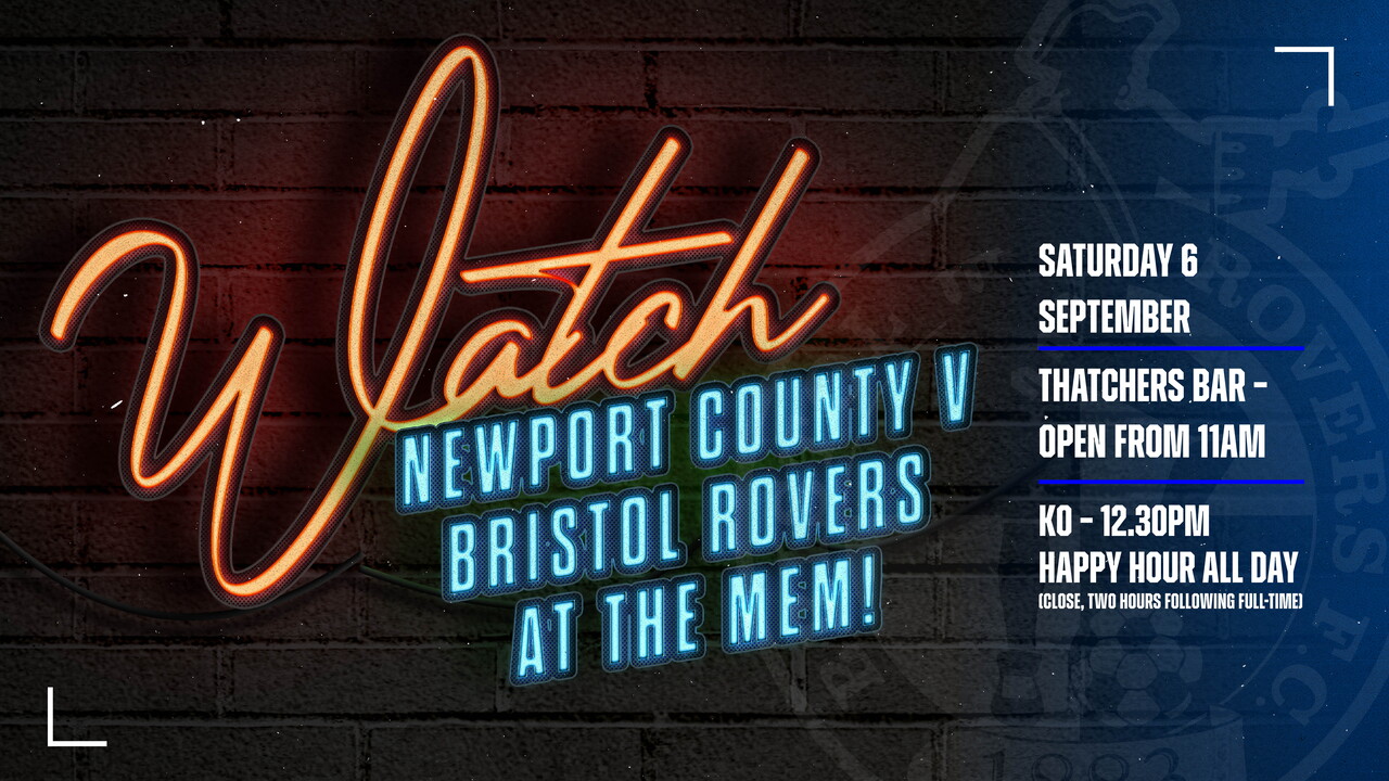 Watch Newport County v Bristol Rovers in our Thatchers Bar this ...