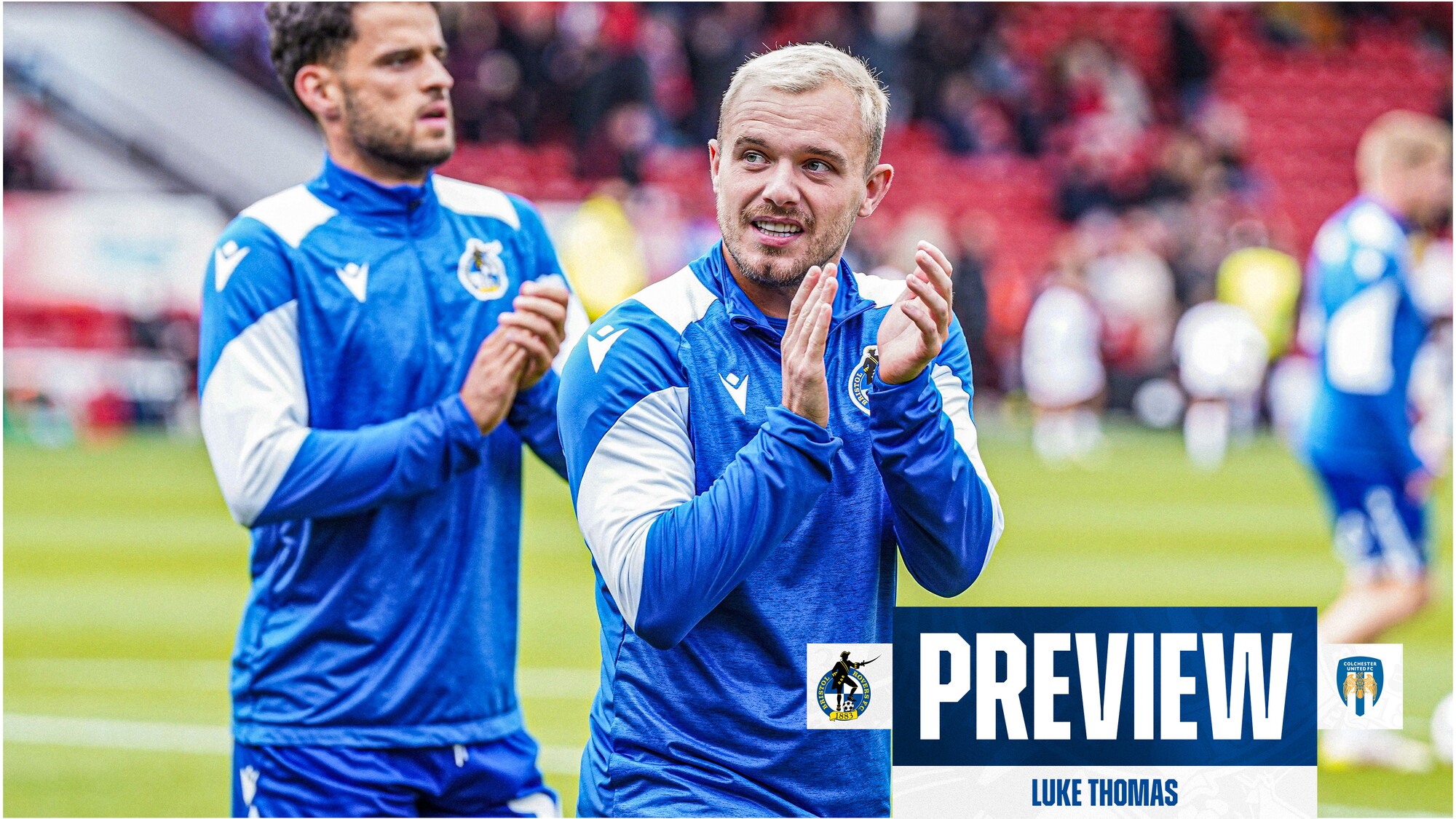 Luke Thomas | Colchester will be a really tough game | Bristol Rovers FC