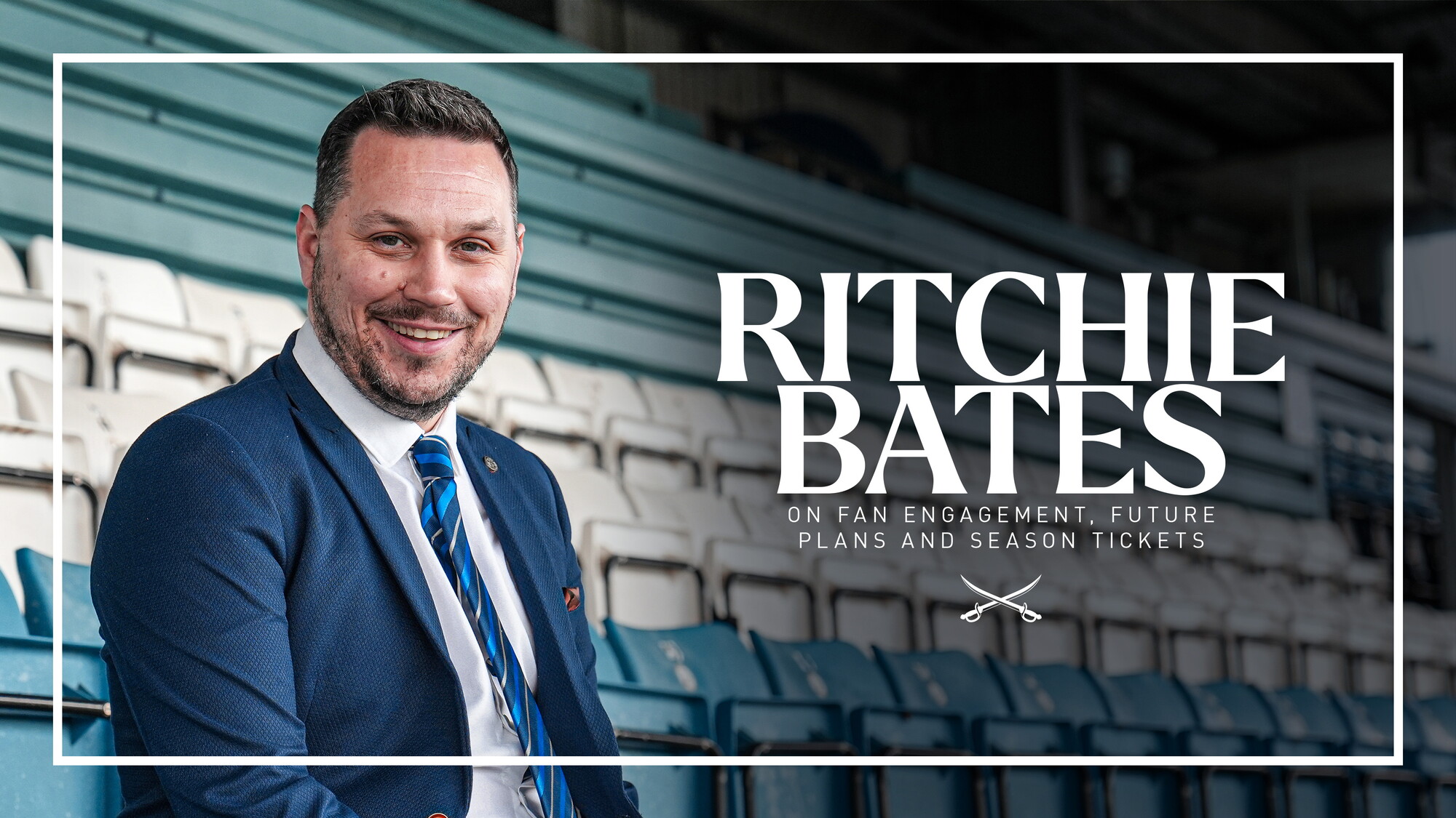 CEO Ritchie Bates on fan engagement, future plans and Season Tickets ...
