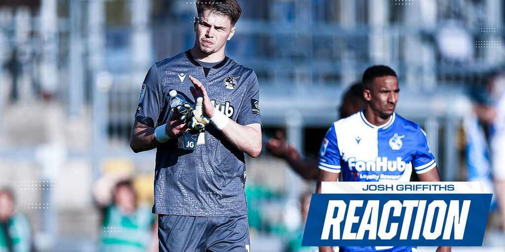 Josh Griffiths | The late goal is tough to accept | Bristol Rovers FC