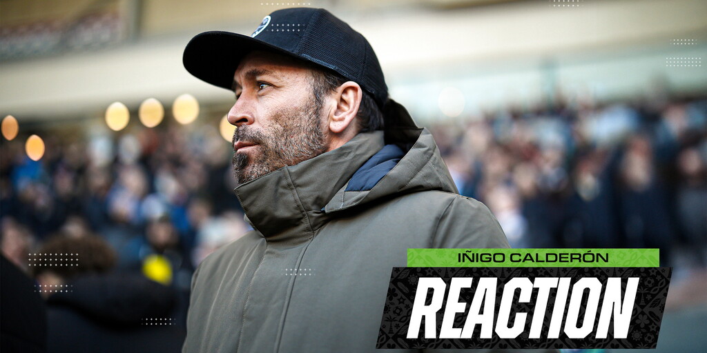 Iñigo Calderón | I am disappointed with the way we started against ...