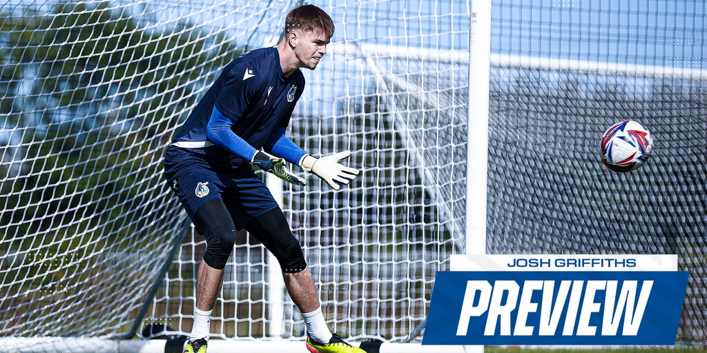 Josh Griffiths | We've got to put in a performance against Charlton ...